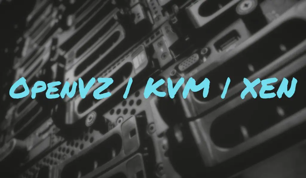 OpenVZ vs KVM vs Xen - Virtualization Technologies Explained - Boolean ... OpenVZ vs KVM vs Xen - Virtualization Technologies Explained - Boolean ...